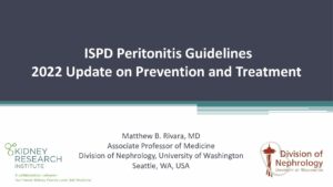 RIVARA_2022 ISPD Peritonitis Guidelines – Annual Dialysis Conference